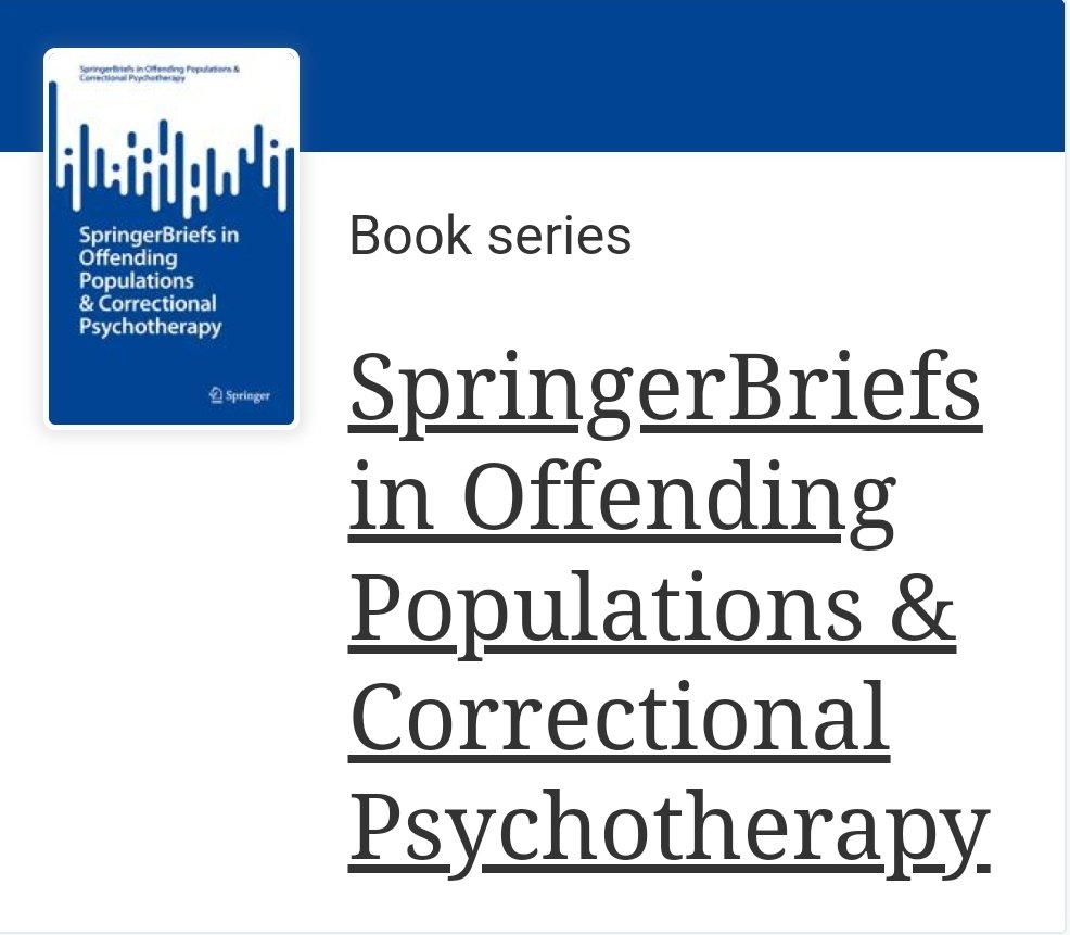 SpringerBriefs in Offending Populations and Correctional Psychotherapy ...